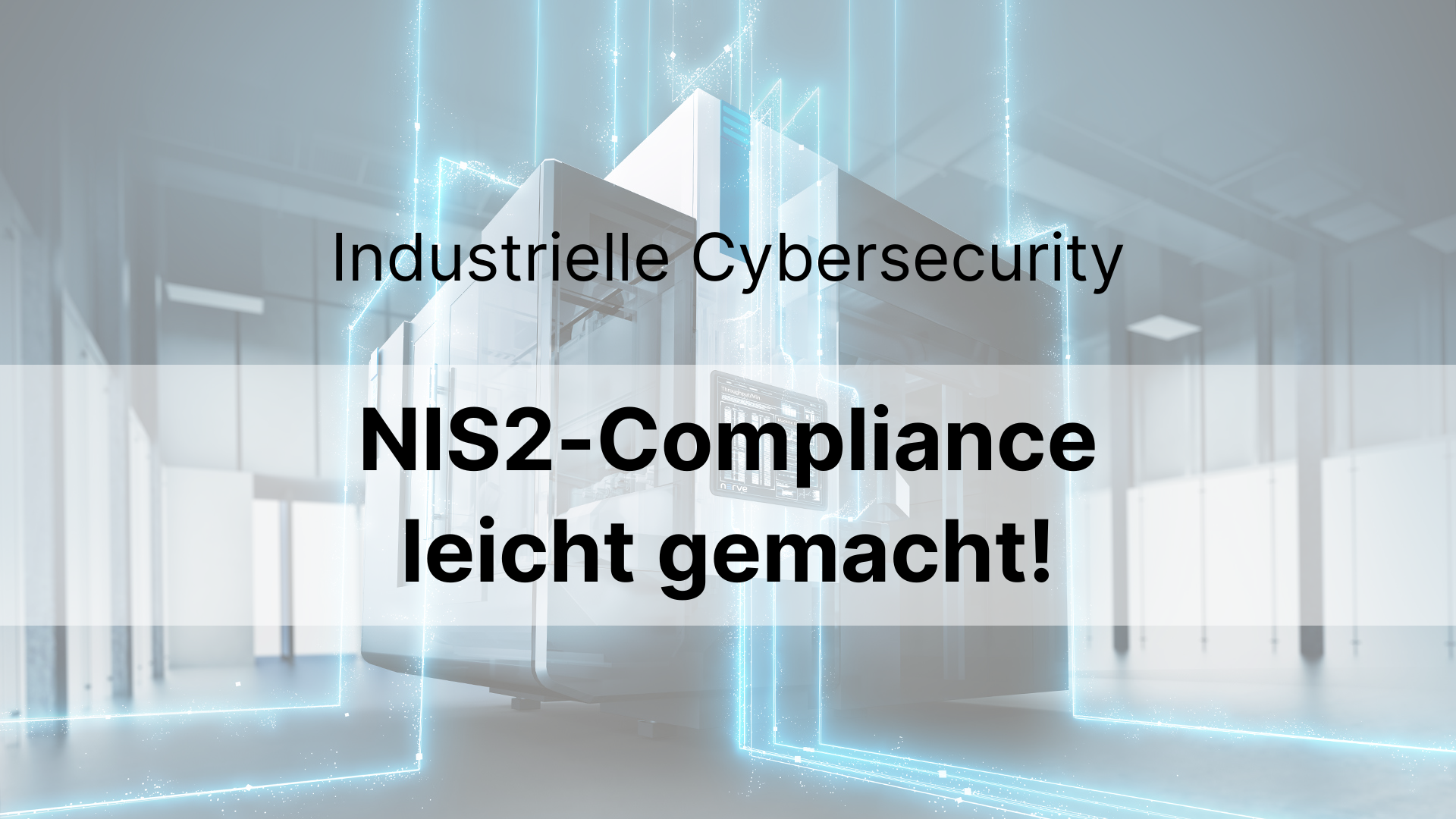 Cybersecurity in der Produktion: IIoT-Projekte im Maschinenbau sicher ...